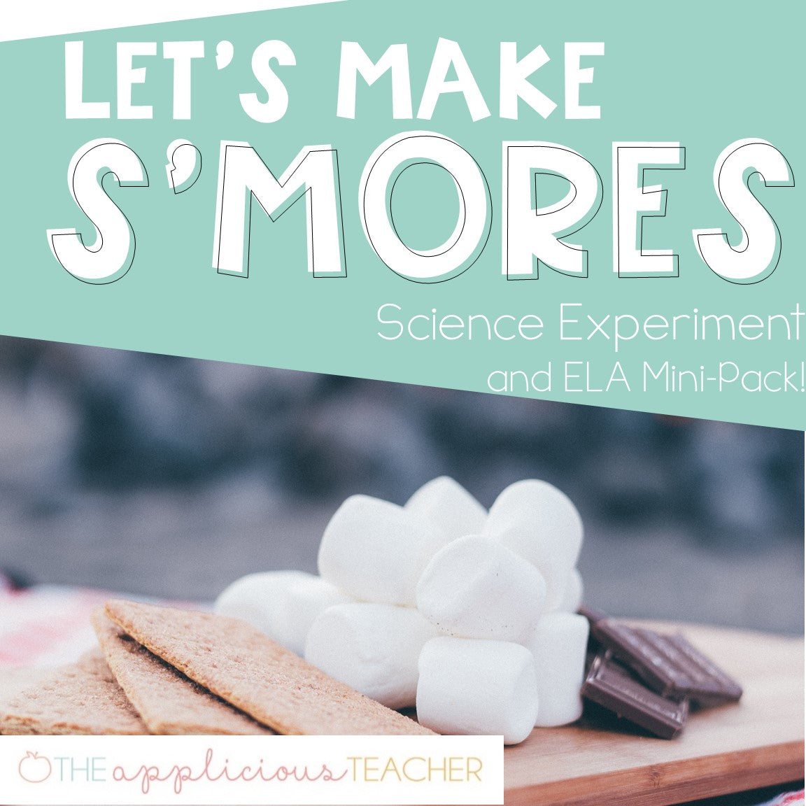 Let's Make Smores: Smores Science Experiment and ELA Mini Pack – The ...